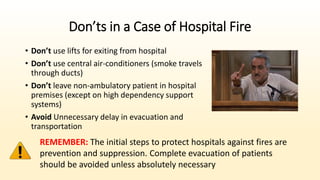 Fire in hospital settings. dr pranav | PPTX