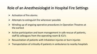 Fire in hospital settings. dr pranav | PPTX