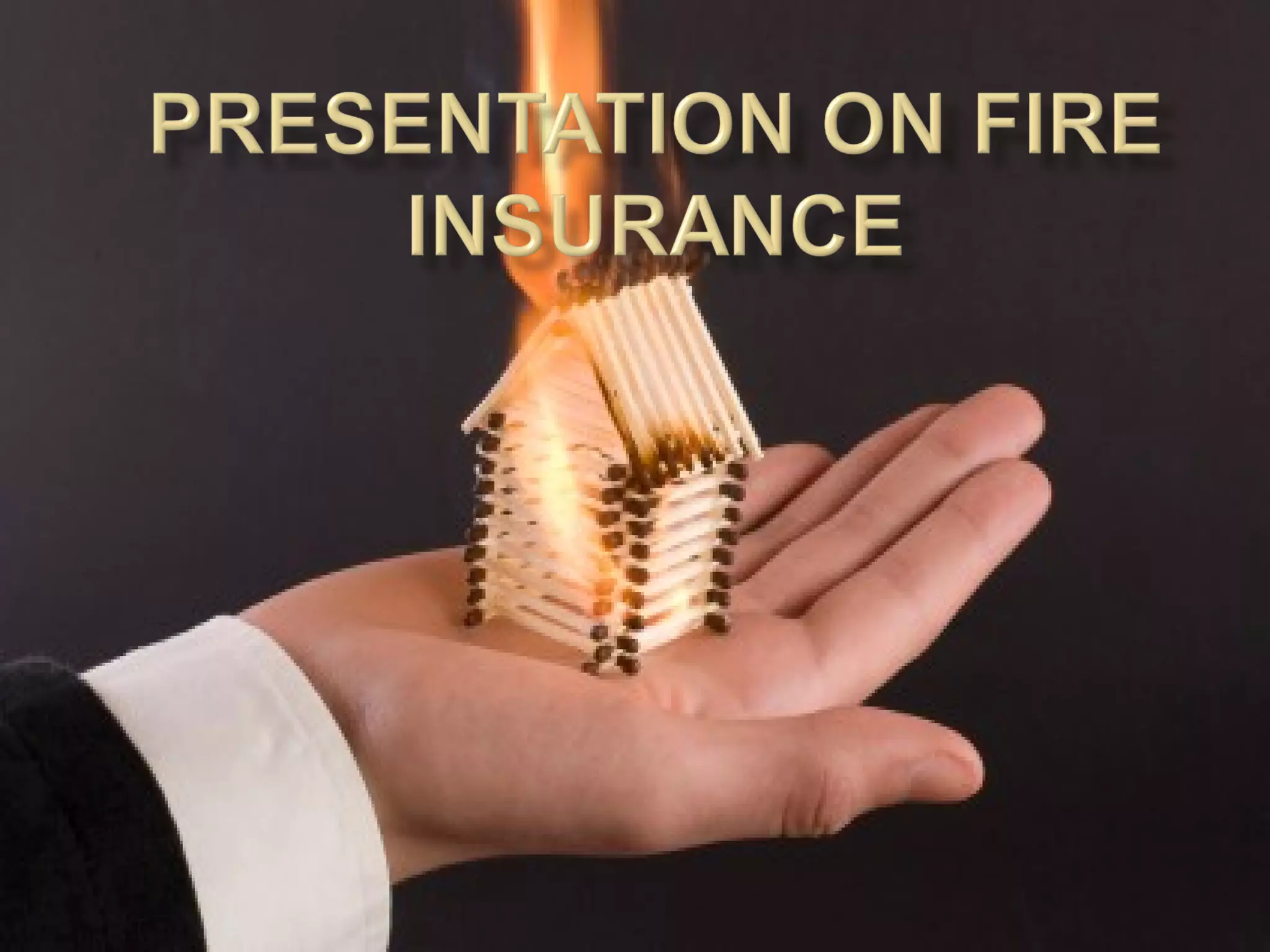 Fire insurance | PPT
