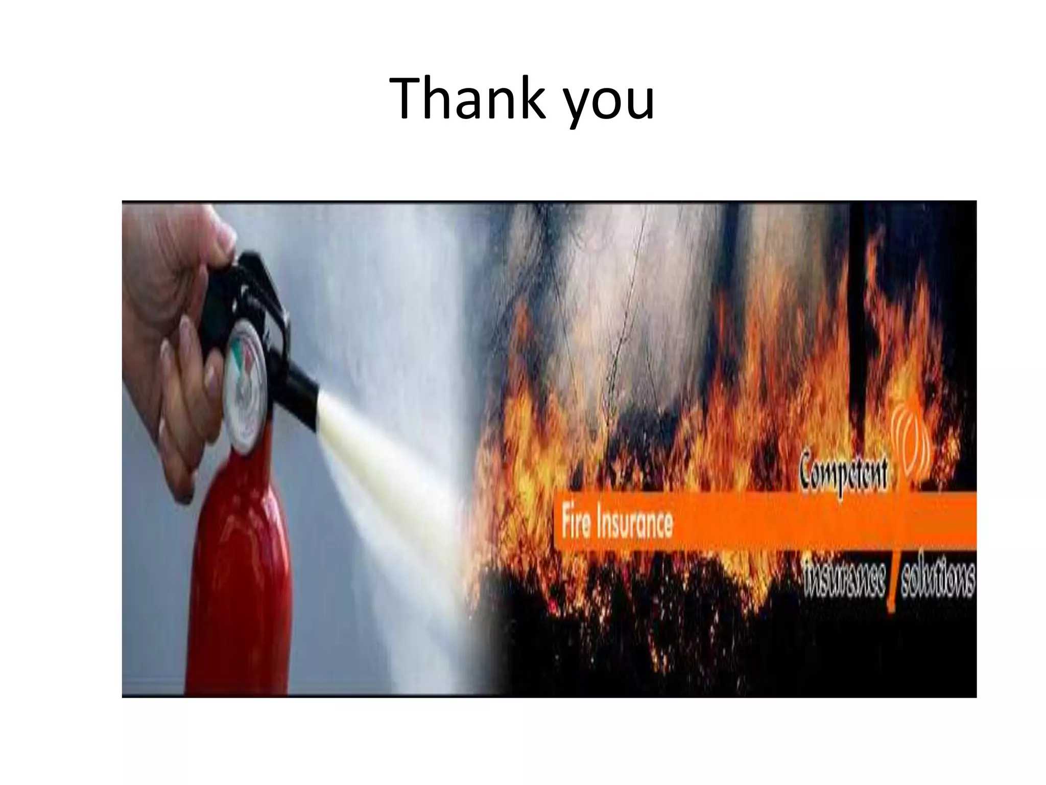 Fire insurance claim | PPTX