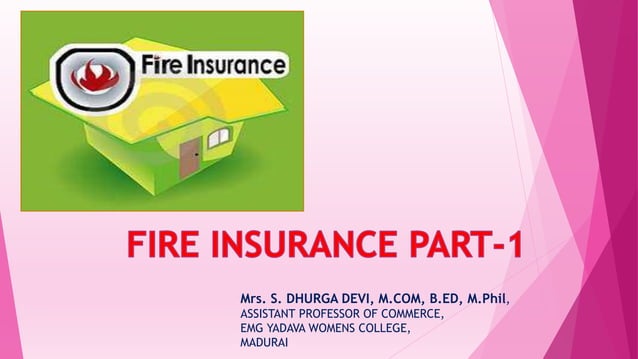 Fire insurance part1 | PPTX | Home Insurance | Insurance