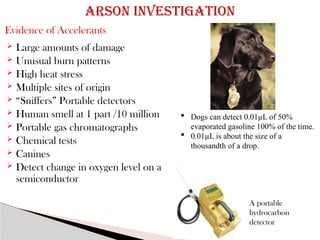 Fire Investigation, chemistry of fire, patterns | PPTX