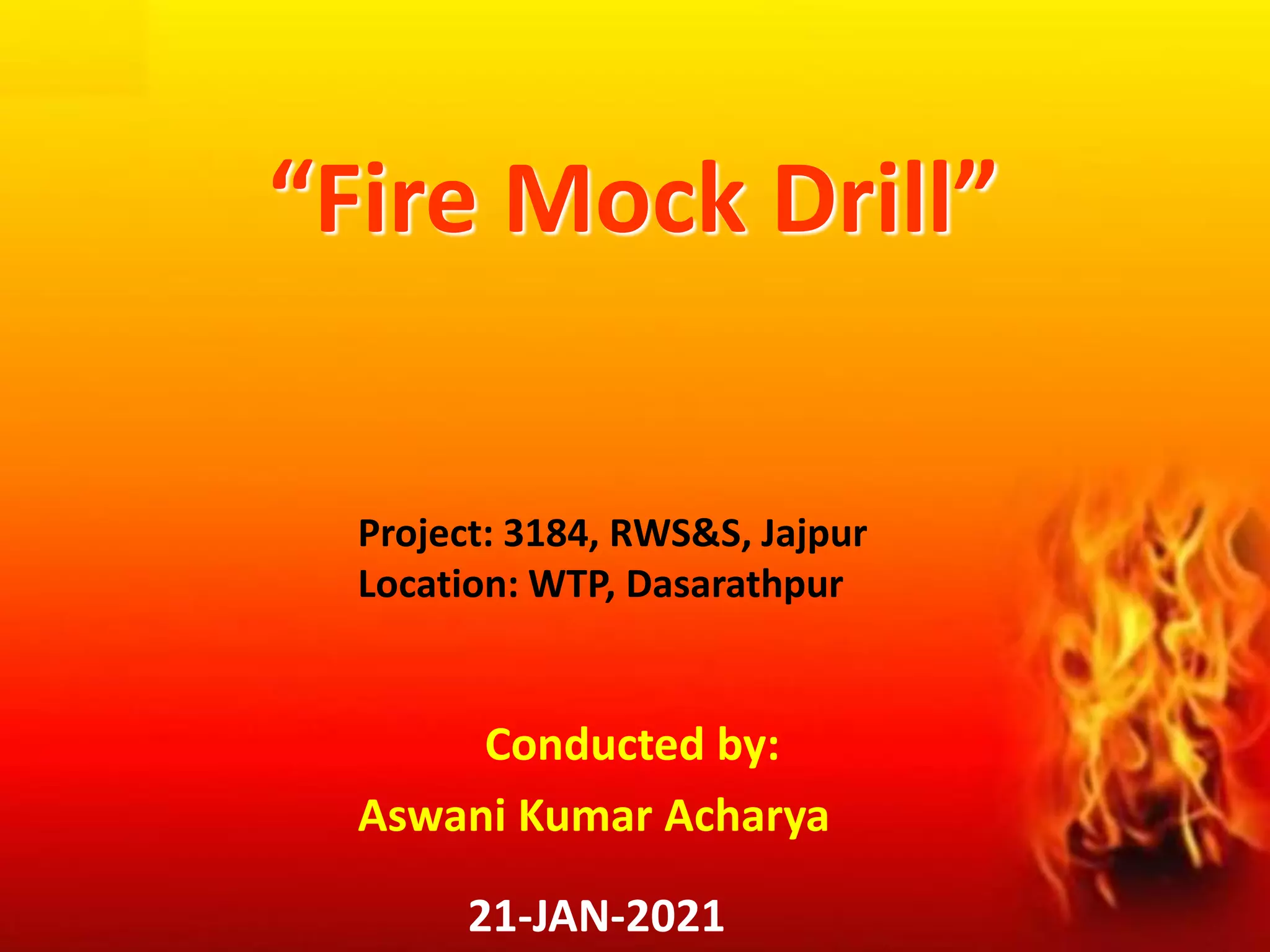 Fire mock drill @ rwss jajpur BY ASWANI KUMAR ACHARYA | PPT
