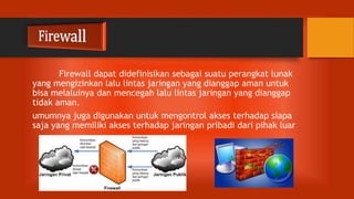 Firewall, NAT dan Proxy Server | PPT