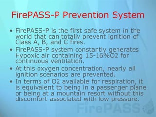 FirePASS - oxygen reduction fire prevention system | PPTX
