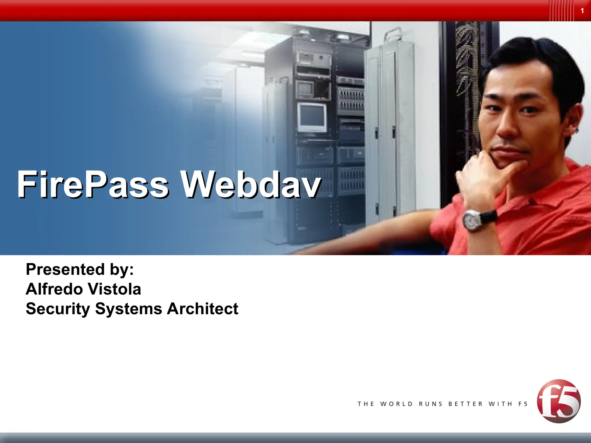 The F5_FirePass_Webdav_FirePass_Webdav.ppt