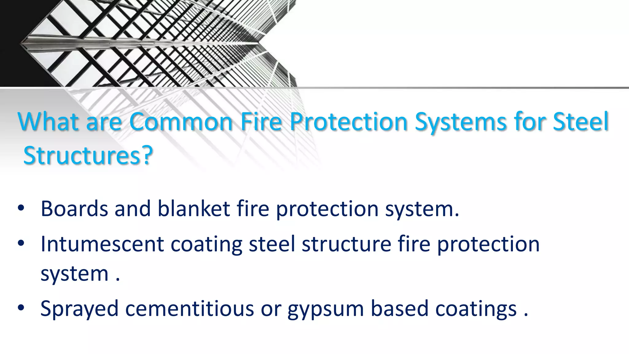 Fire proofing of steel | PPTX