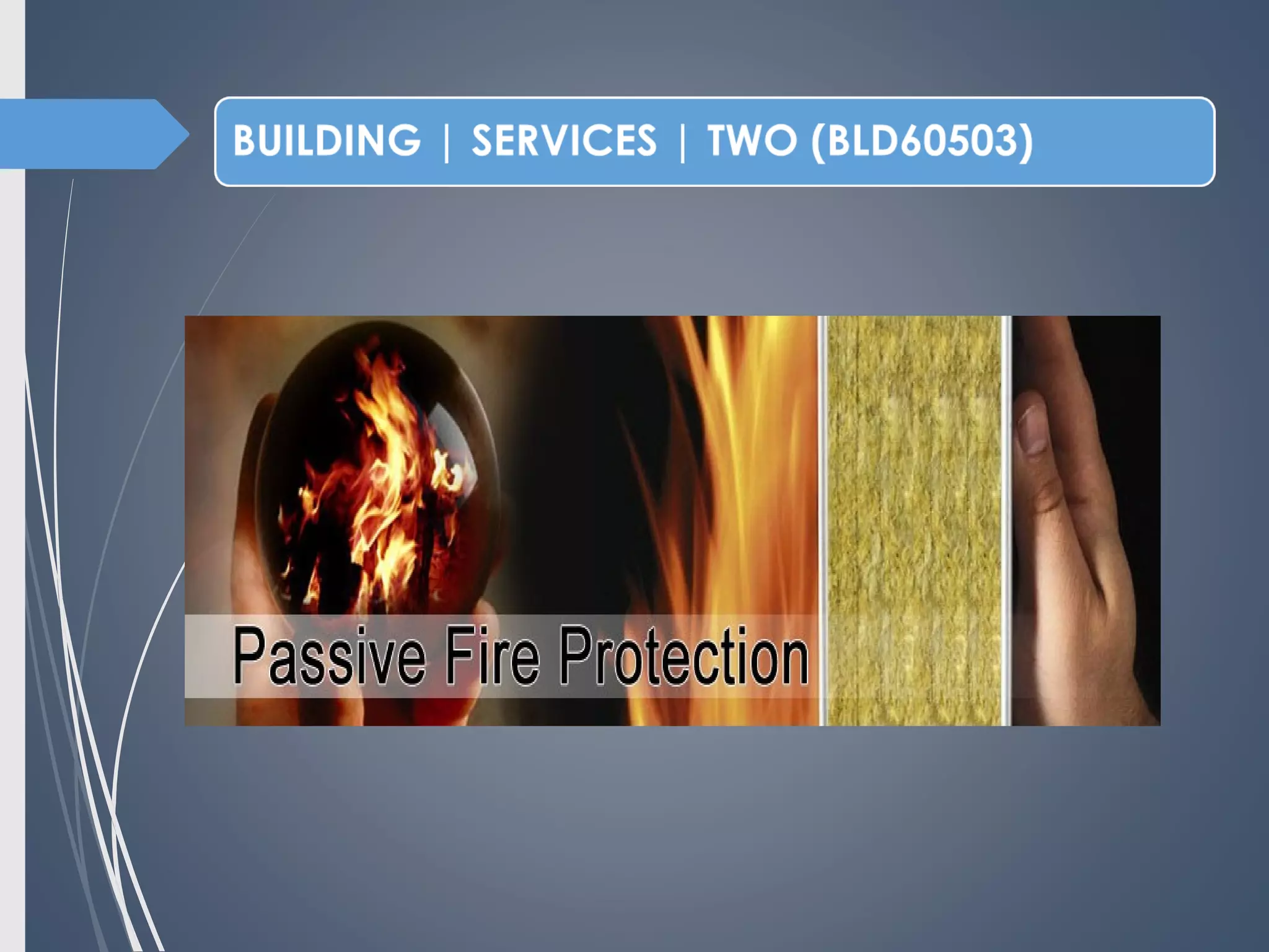 BS 2 Fire protection 4 | PPT