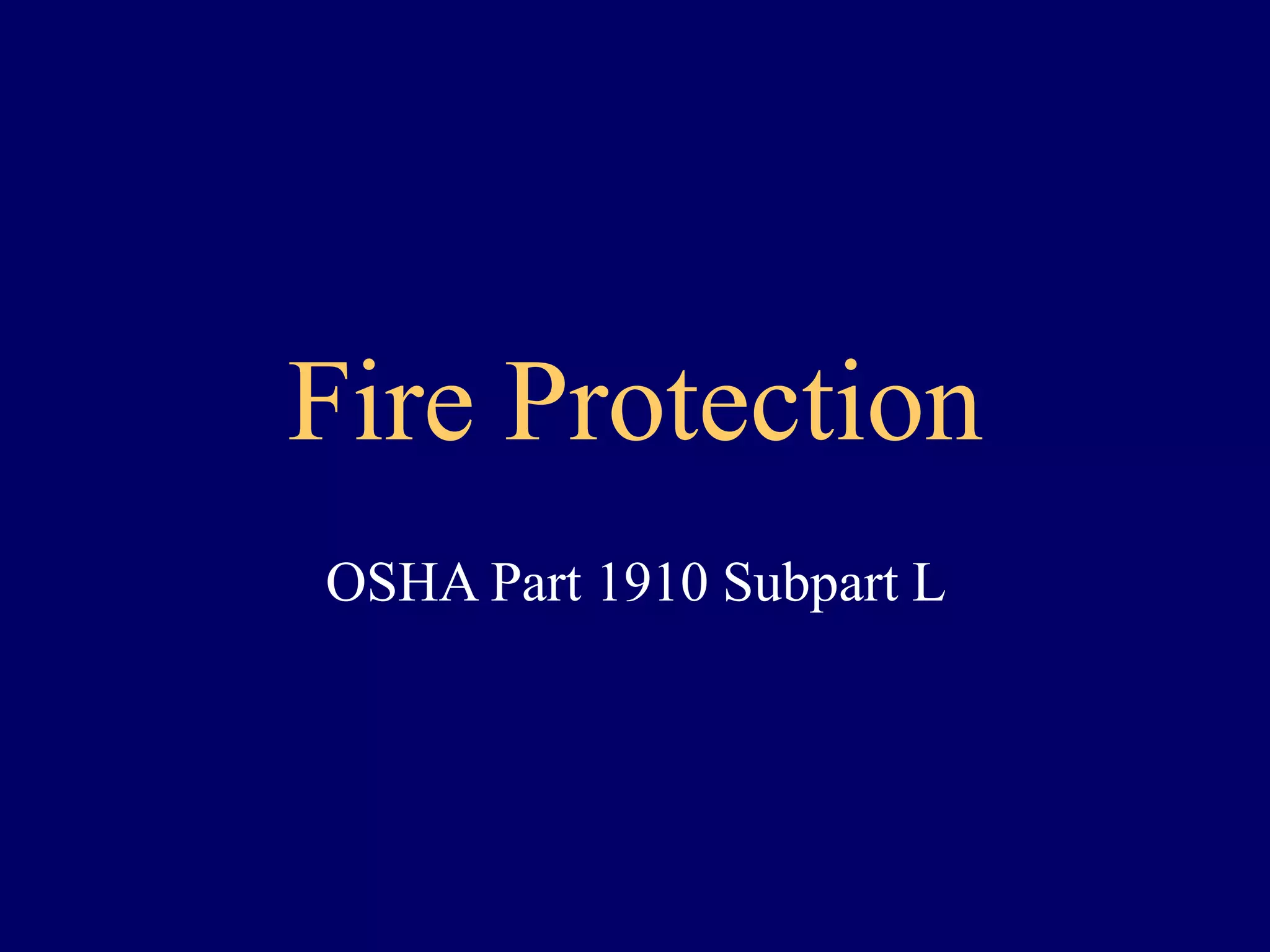 Fire_Protection_Subpart_L_GA_Tech (1).ppt