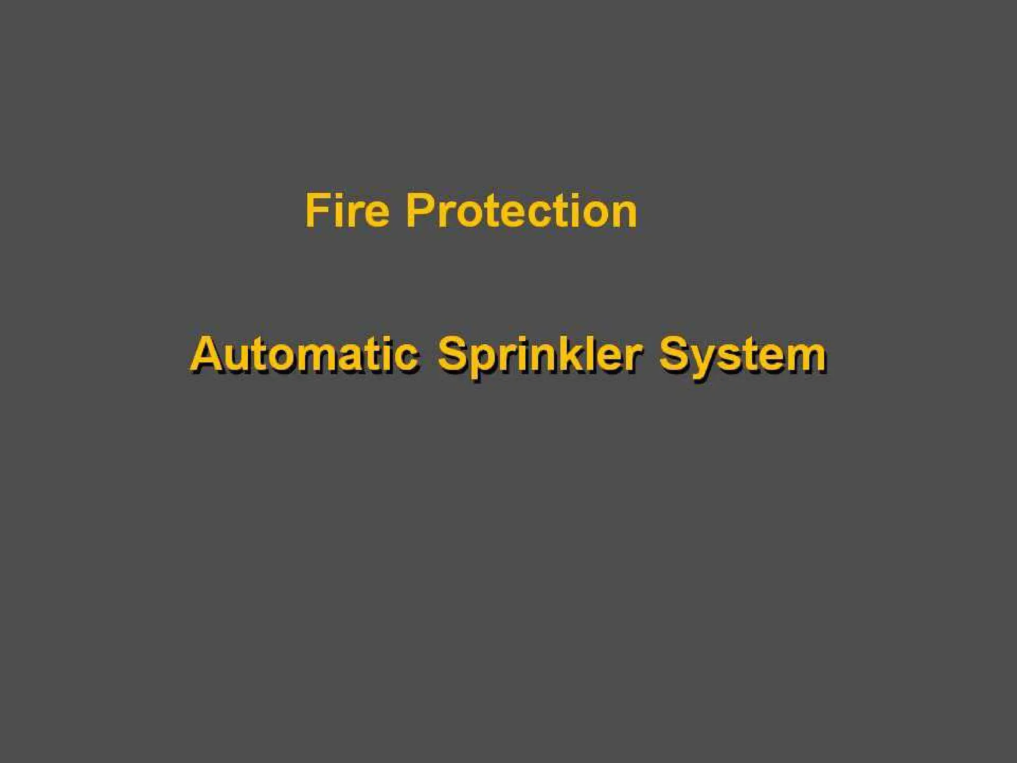 Fire Protection System | Gaurav Singh Rajput | PPT