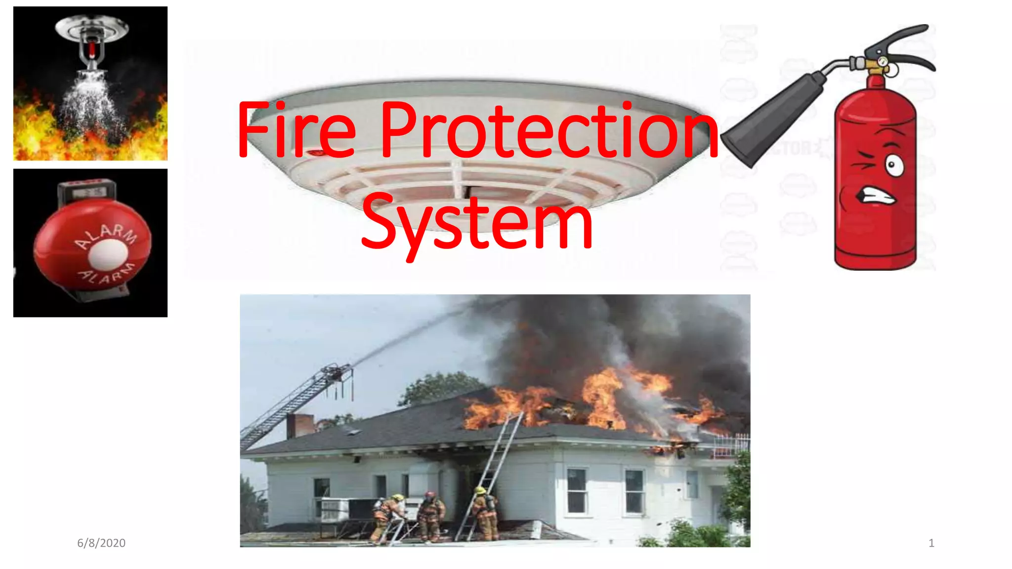 Fire protection system ppt. | PPTX