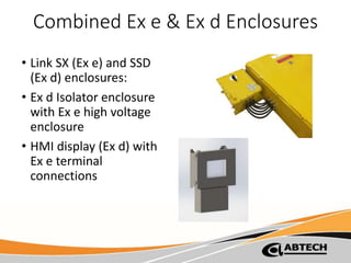 Fire Rated and Special Application Enclosures for Hazardous Areas | PPT