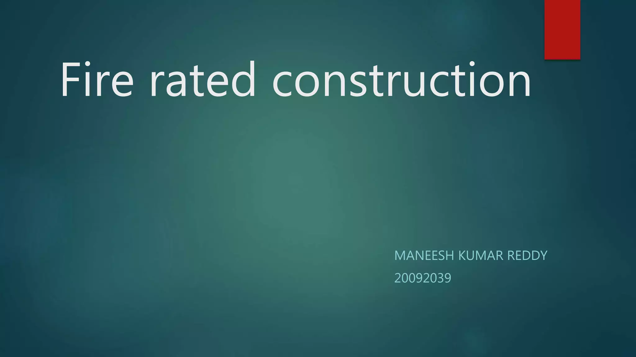 Fire rated construction | PPTX