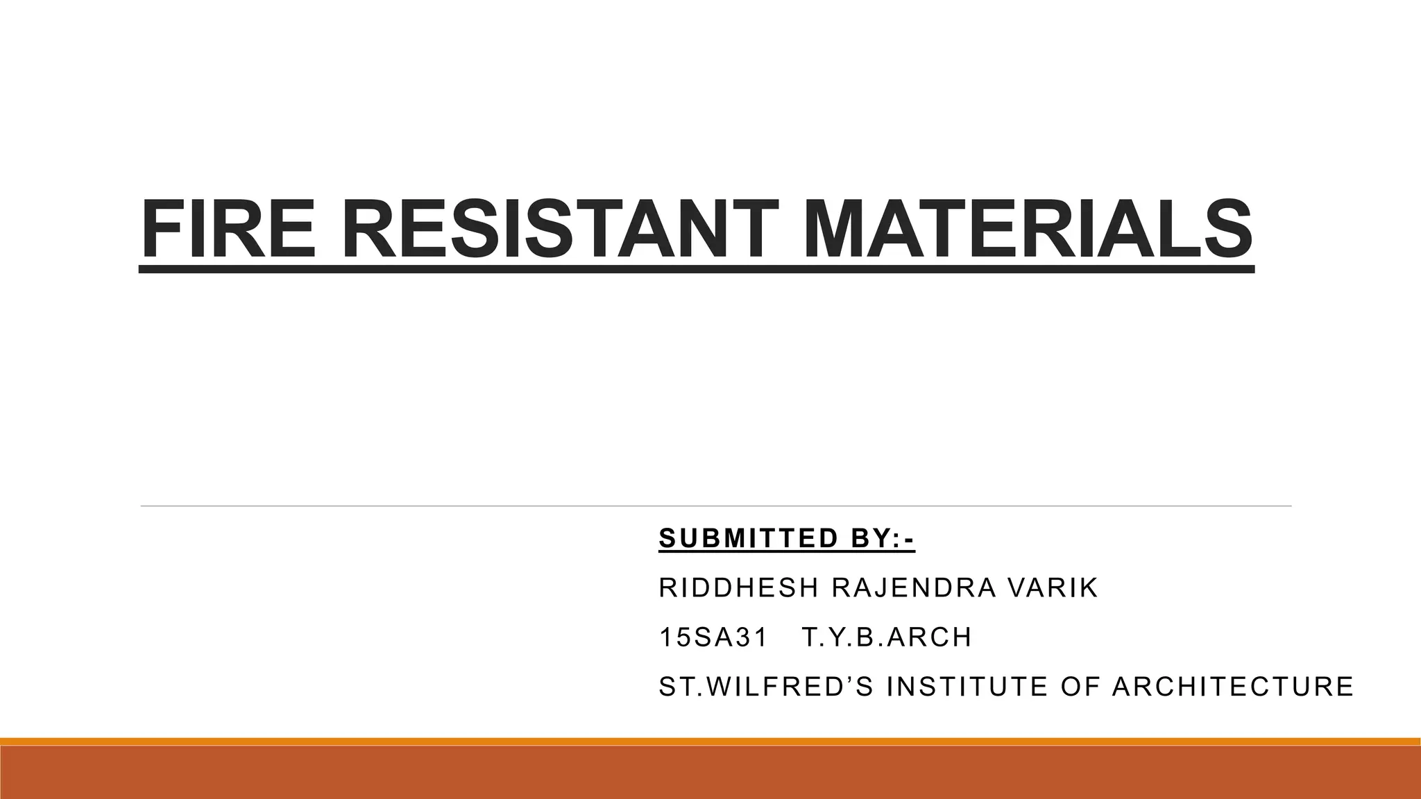 Fire resistant materials | PPTX