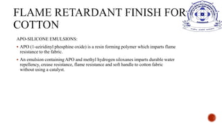 Fire retardant finish | PPTX