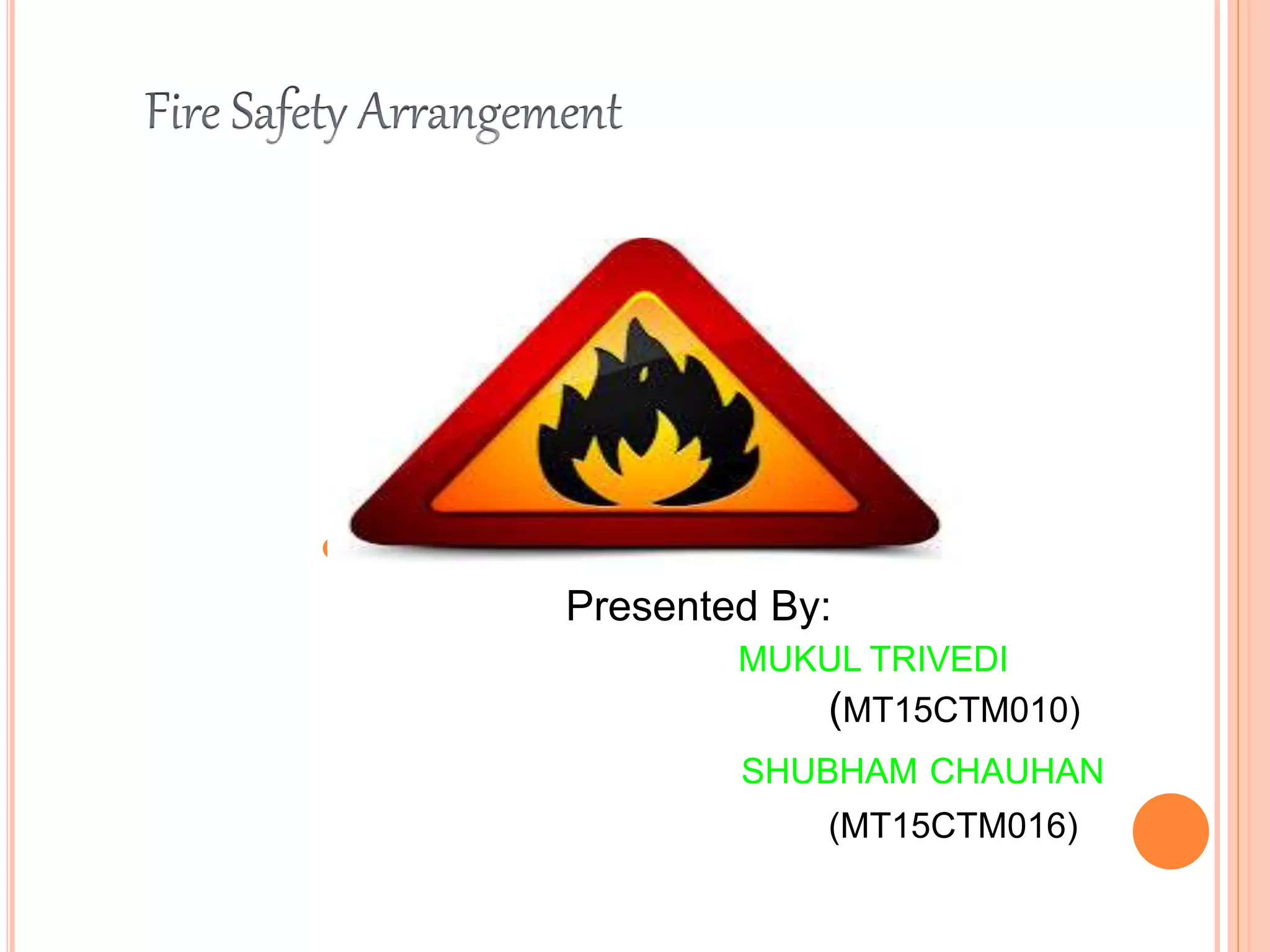Fire safety arrangement | PPTX
