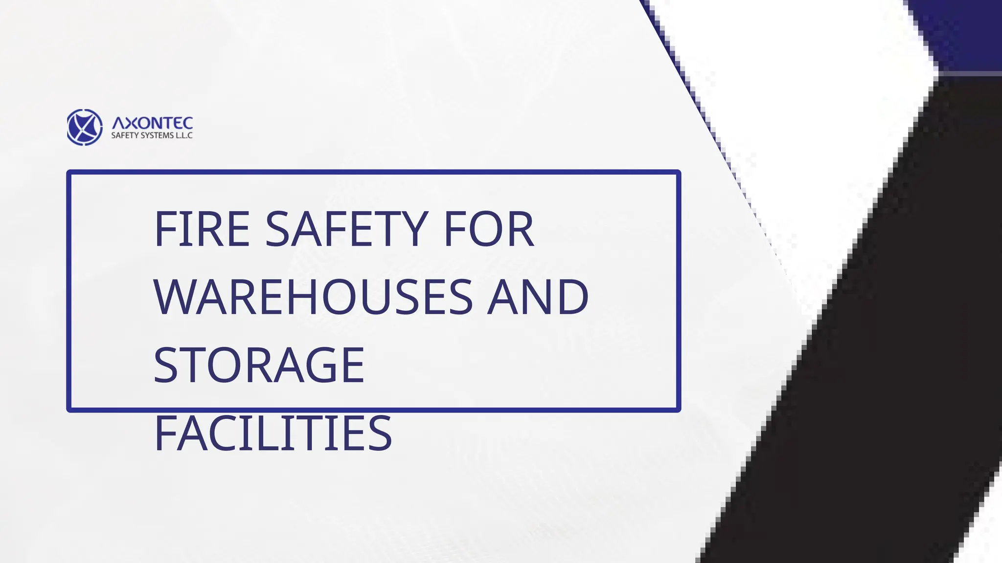 Fire Safety for Warehouses and Storage Facilities | PPTX