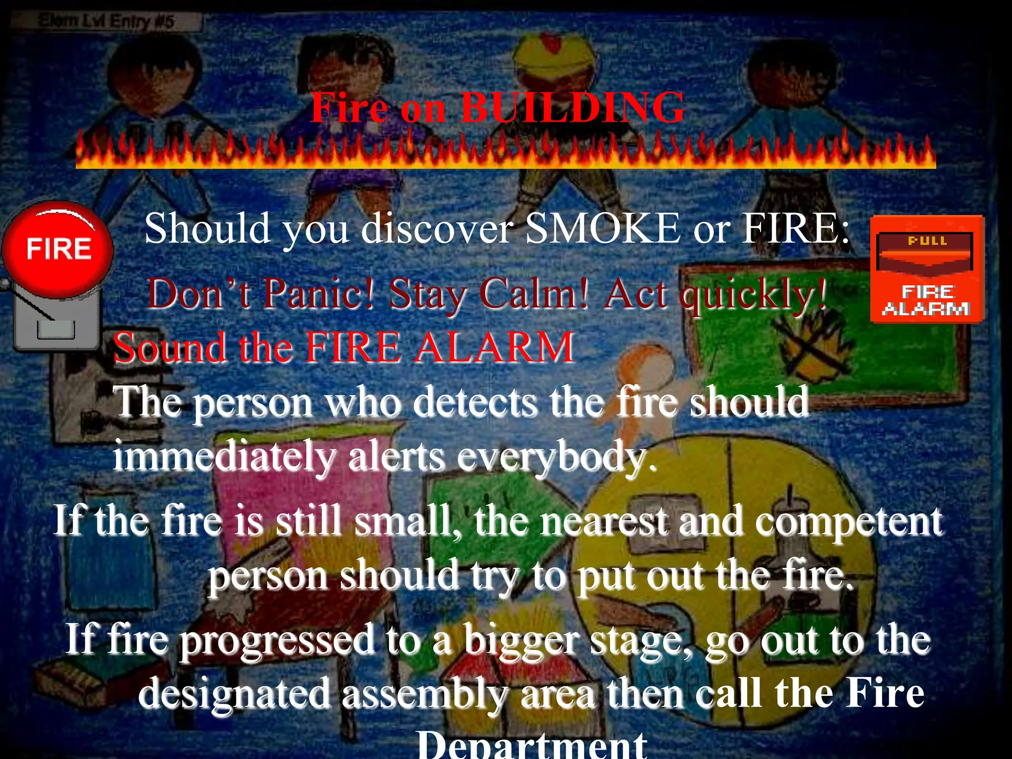 Fire Safety Lecture, the basics on how to extinguish fire.pptx