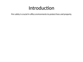 Fire safety plan for office environments | PPTX