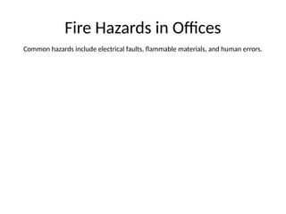Fire safety plan for office environments | PPTX