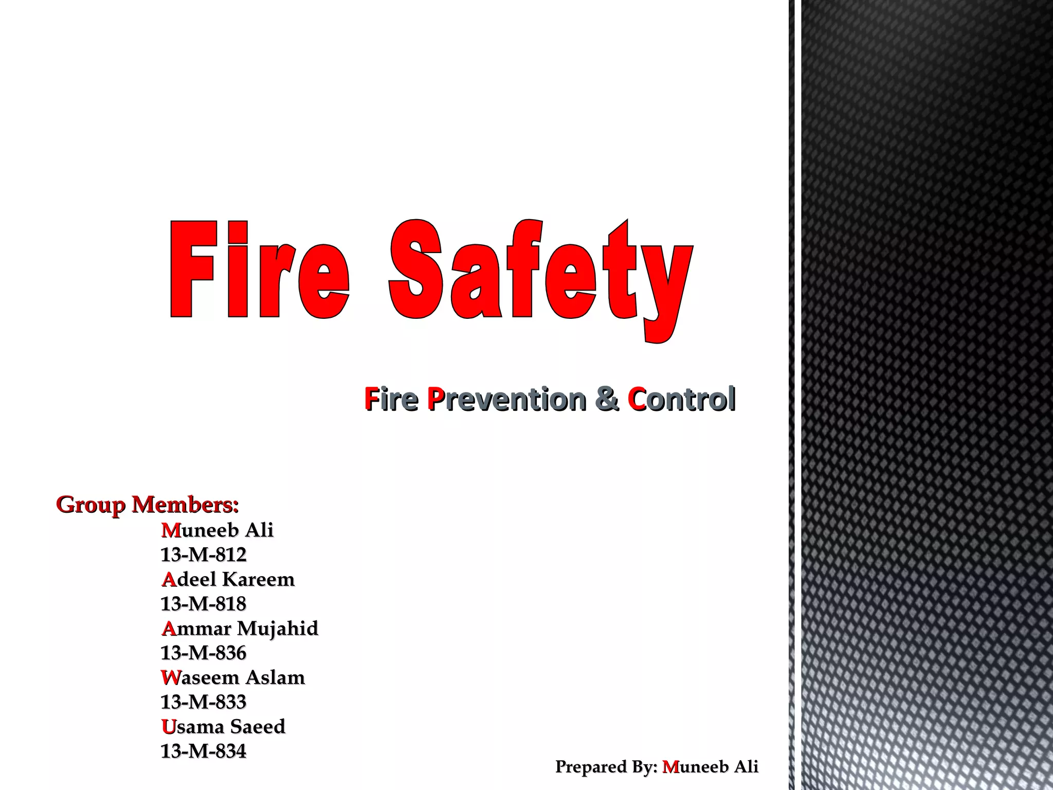 Fire safety prevention & control (1) | PPT | First Aid | Injuries