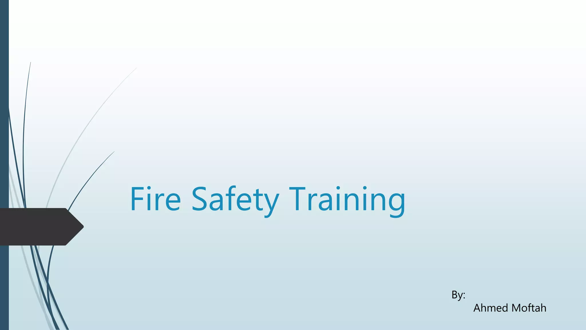 Fire Safety Training Presentation | PPTX | Chemistry | Science