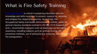 Fire Safety Training Ensuring Safety and Awareness | PPTX