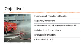 Importance and implementation of Fire safety in Hospitals | PPTX