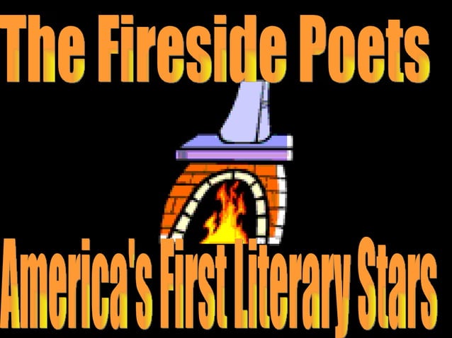 Fireside Poetry | PPT | Free Download