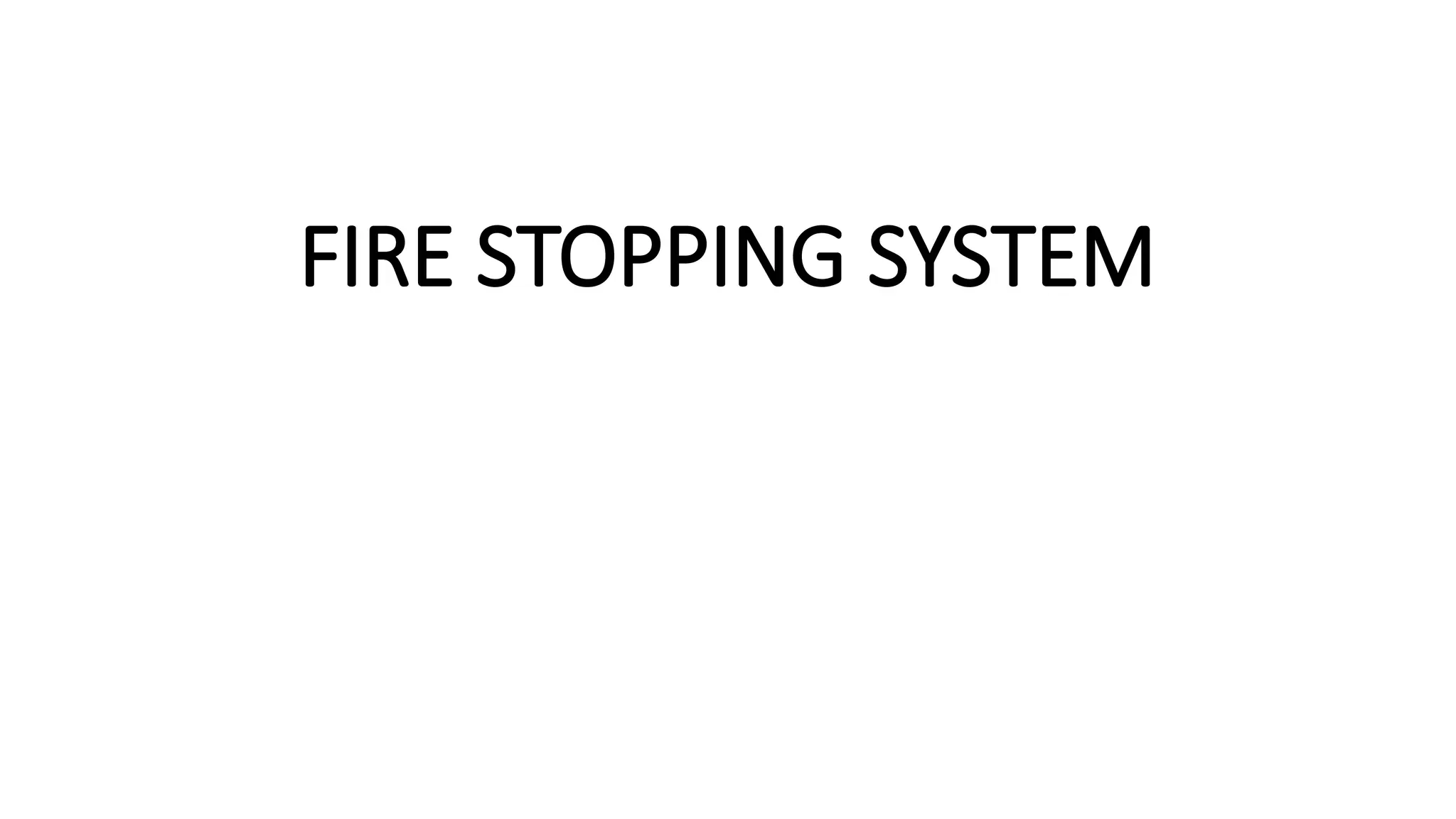 Fire Stopping system Presentation slide 2 | PPTX