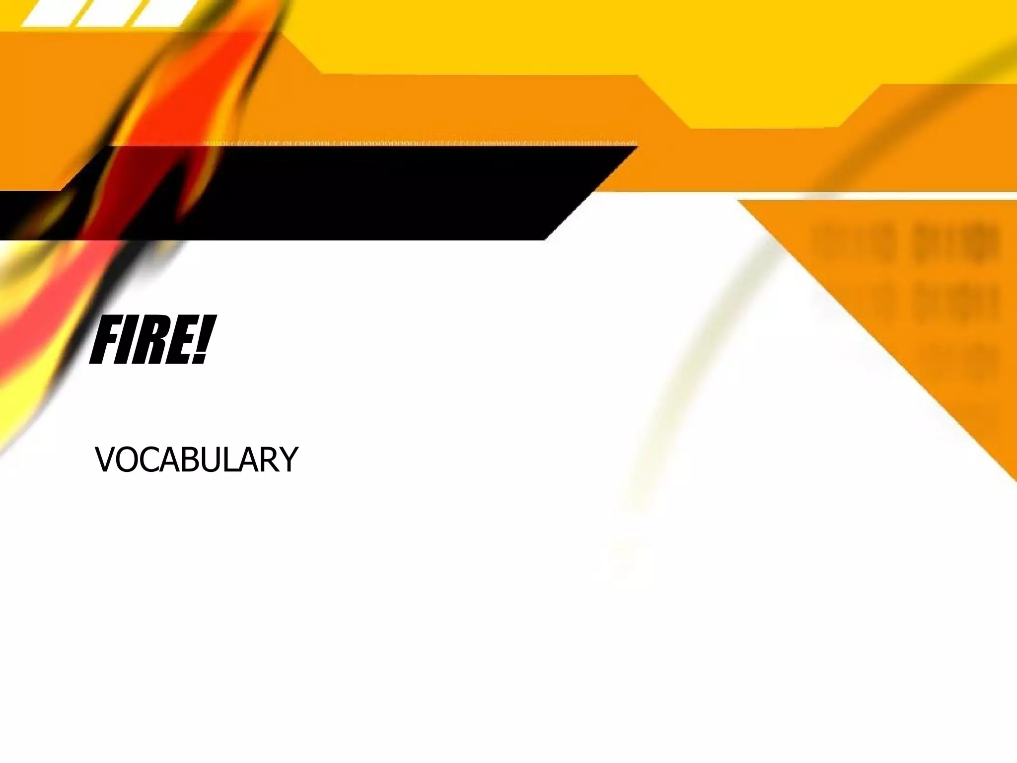 Vocabulary Words for "Fire" | PPT