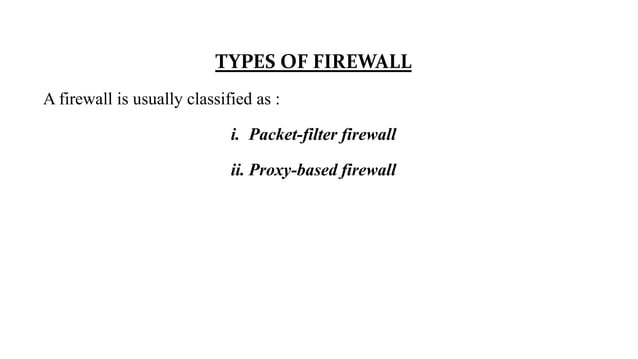 Firewall and its Types | PPTX | Computing | Technology & Computing
