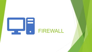 Firewall | PPT