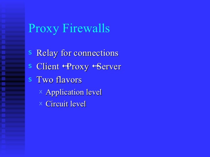 Circuit level proxy firewall - danfad