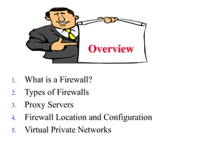 Introduction to firewalls and virtual private networks | PPTX