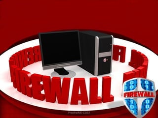 Firewall & its configurations | PPT