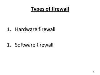 Firewall and its types and function | PPTX