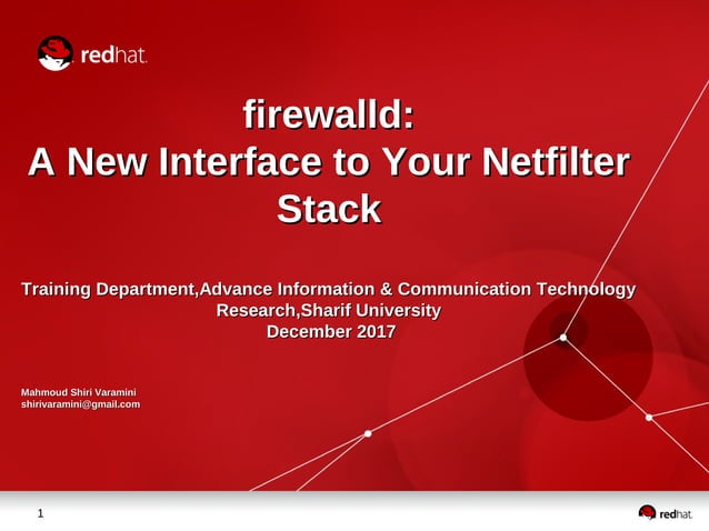 Firewalld A New Interface To Your Netfilter Stack Ppt