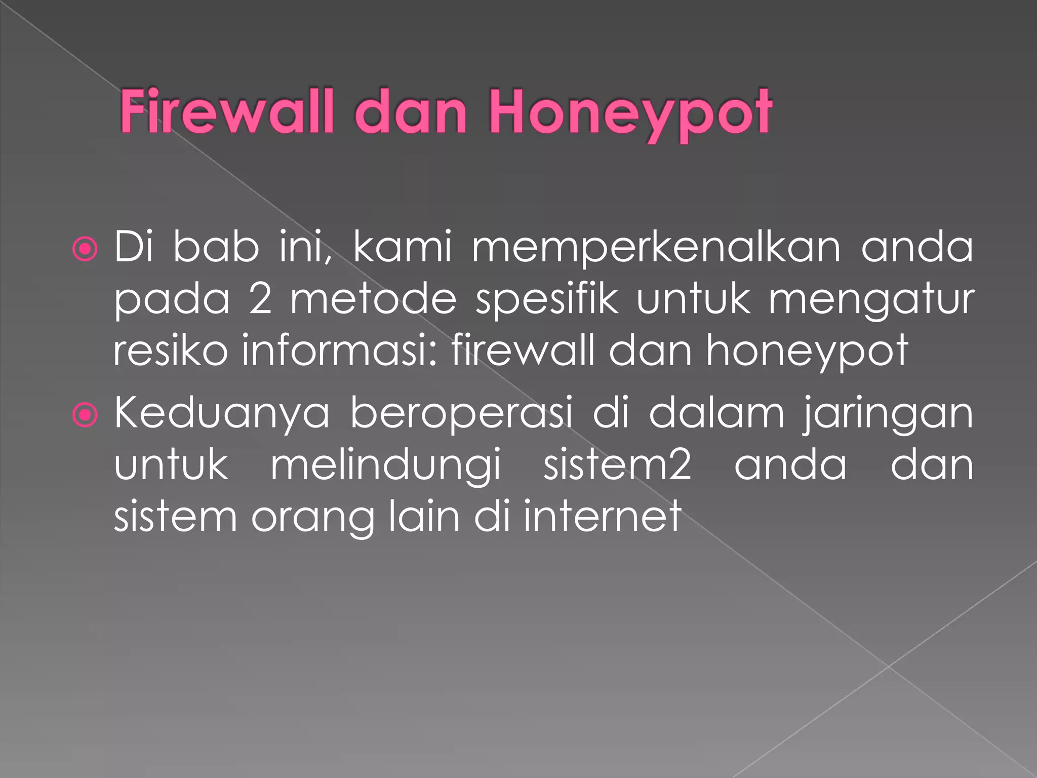 Firewall dan honeypot | PPT