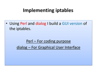 Firewall in Perl by Chankey Pathak | PPTX | Operating Systems | Computer Software and Applications