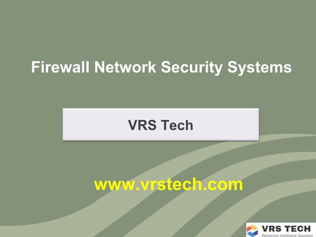 Firewall network security Systems - VRS Tech | PPT | Computer Networking | Computing