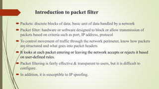 Firewall & packet filter new | PPTX | Computer Networking | Computing
