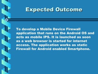 Android Firewall project | PPT