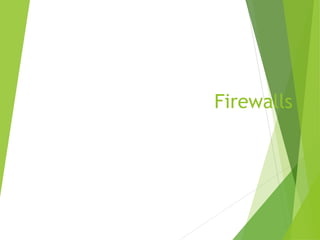 Firewalls basic concepts and types22.ppt