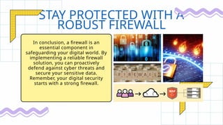 Uses of a firewall, uses and how a firewall works.pptx