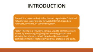 Firewalls and packet filters | PPTX