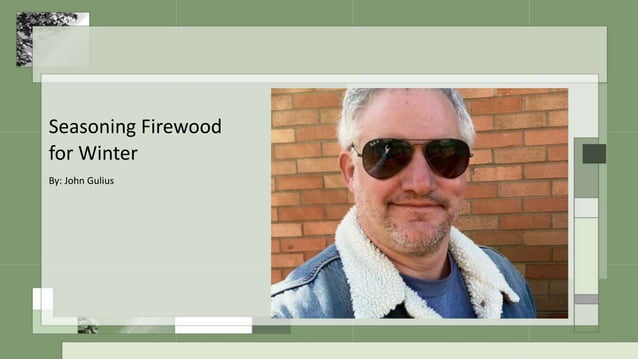 Properly Season, Stack, and Store Firewood | PPT