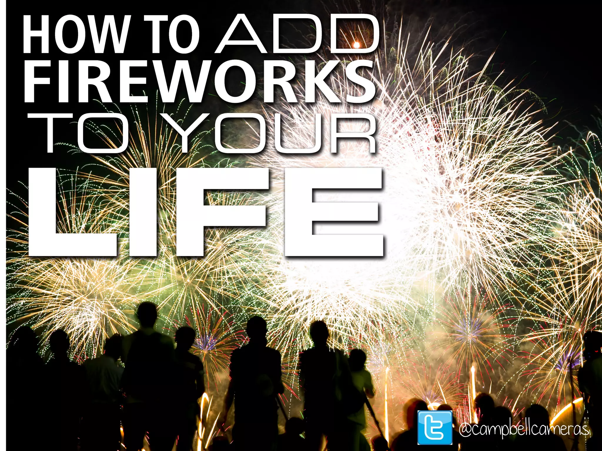How To Add Fireworks To Your Life | PPT