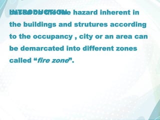 Fire zone by national building code of india 2005 | PPTX