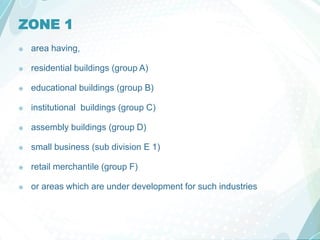Fire zone by national building code of india 2005 | PPTX